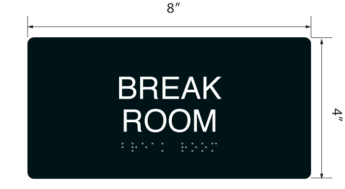 Break Room' Acrylic ADA Braille Sign - 4" x 8"