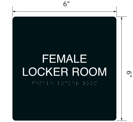 Female Locker Room' Acrylic ADA Braille Sign - 6" x 6"