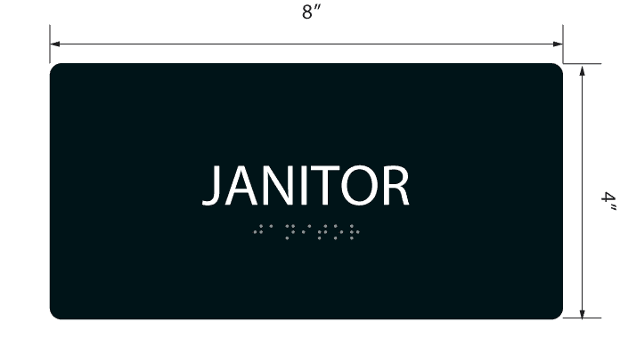 Janitor' Acrylic ADA Braille Sign - 4" x 8"