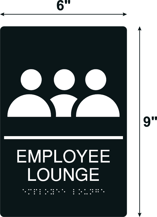 Employee Lounge Black Acrylic Wall Sign - 9" x 6", ADA Sign Store