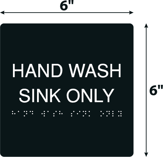 Hand Wash Sink Only Black Acrylic Wall Sign - 6" x 6", ADA Sign Store