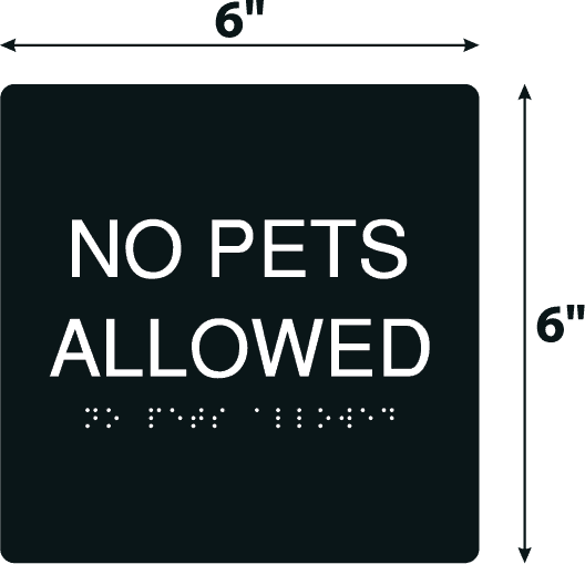 No Pets Allowed Black Acrylic Wall Sign - 6" x 6", ADA Sign Store