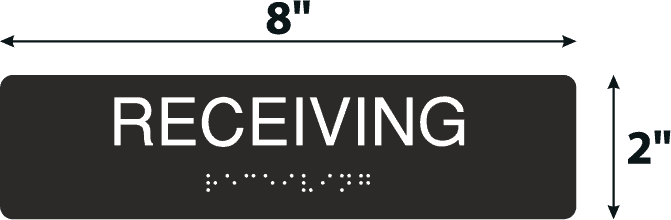 Receiving Black Acrylic Wall Sign - 2" x 8", ADA Sign Store