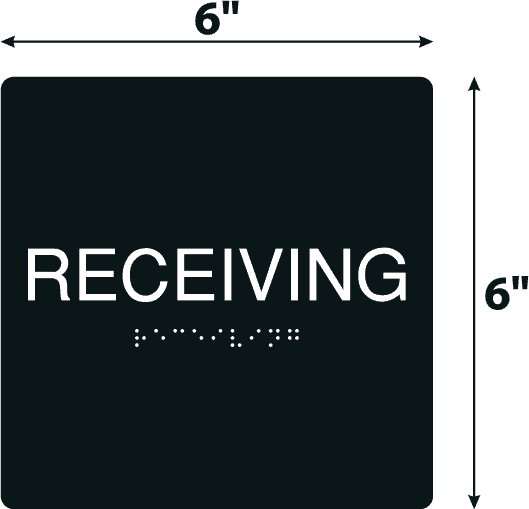 Receiving Black Acrylic Wall Sign - 6" x 6", ADA Sign Store