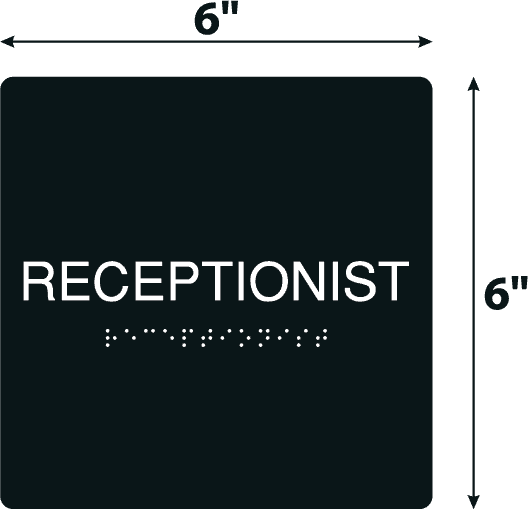 Receptionist Black Acrylic Wall Sign - 6" x 6", ADA Sign Store