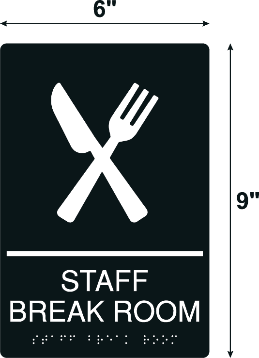 Staff Break Room Black Acrylic Wall Sign - 9" x 6", ADA Sign Store