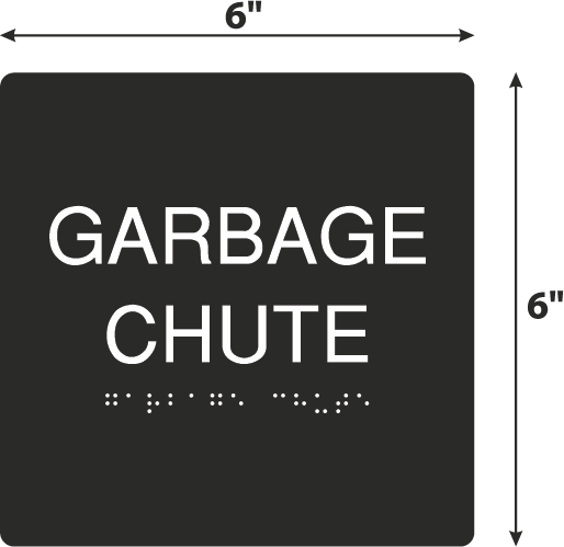 Garbage Chute Black Acrylic Wall Sign - 6" x 6", ADA Sign Store