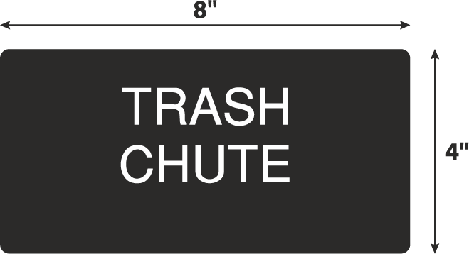 Trash Chute Black Acrylic Wall Sign - 4" x 8", ADA Sign Store